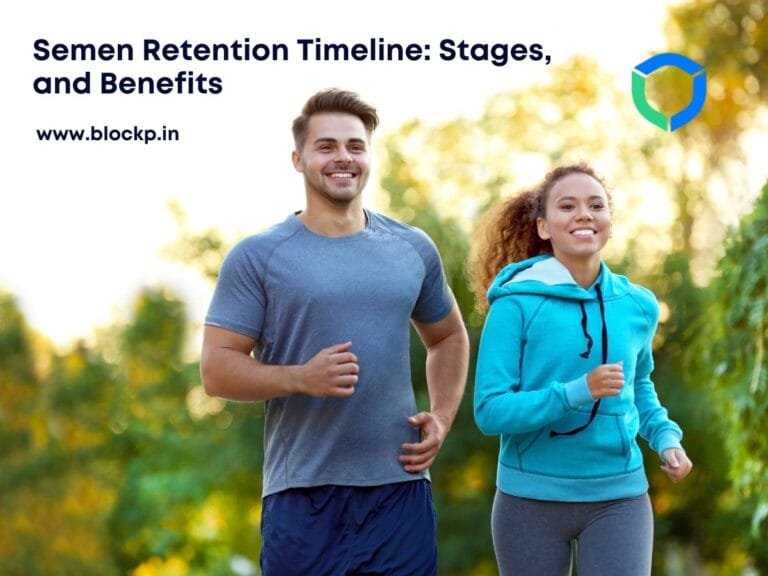 Semen Retention Timeline: Stages, and Benefits - BlockP Semen Retention Timeline: Stages, and Benefits - BlockP